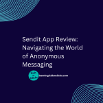 Sendit App Review: Navigating the World of Anonymous Messaging – Learning